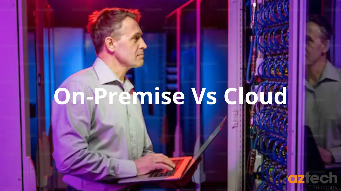 On Premise vs Cloud: Key Differences Explained